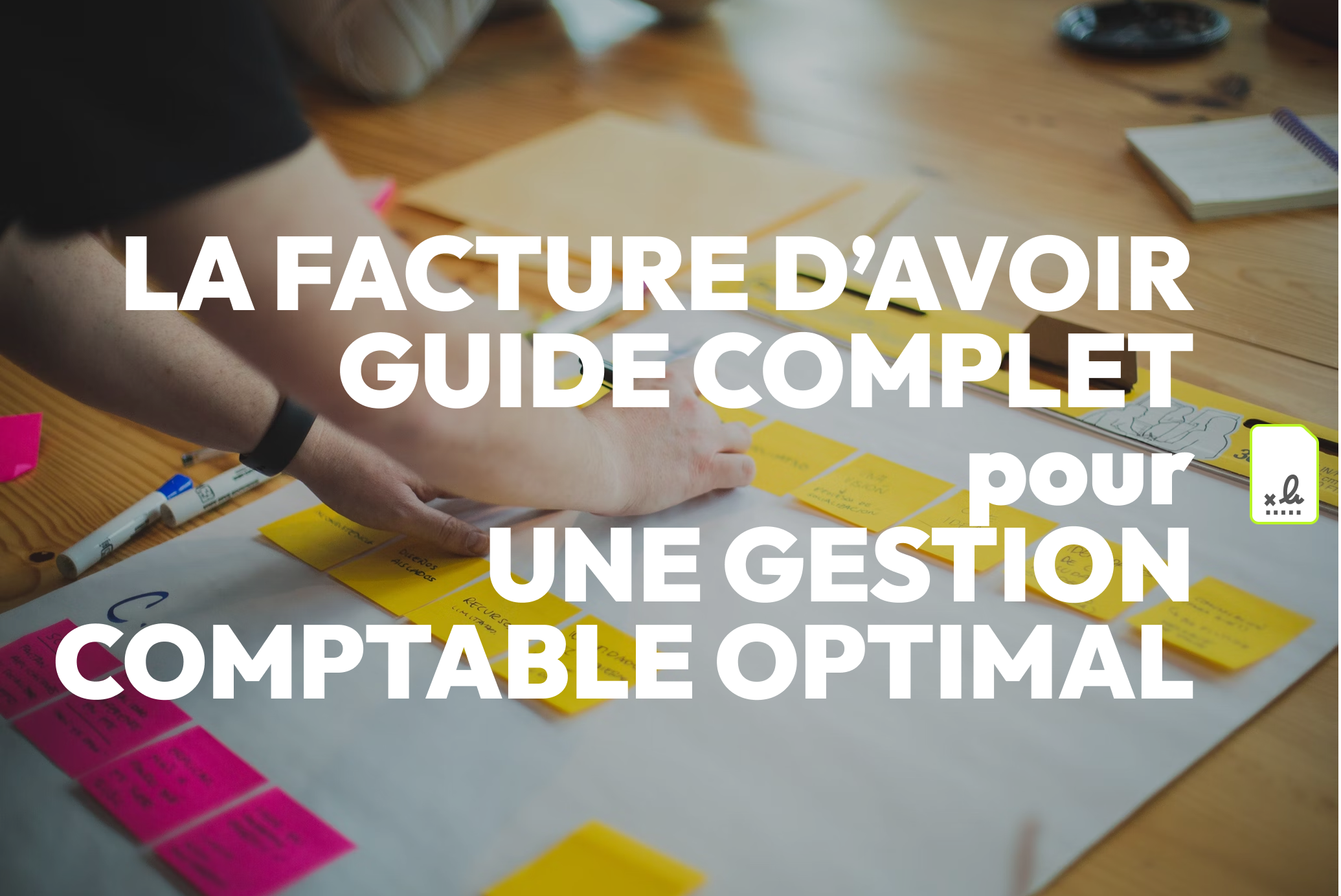 La Facture d'Avoir : Guide Complet pour une Gestion Comptable Optimale ...